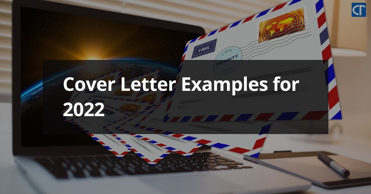Cover Letter Examples 2022 | Ultimate Writing Guide