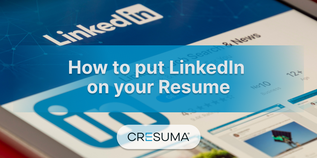 How to put LinkedIn on your Resume | Cresuma