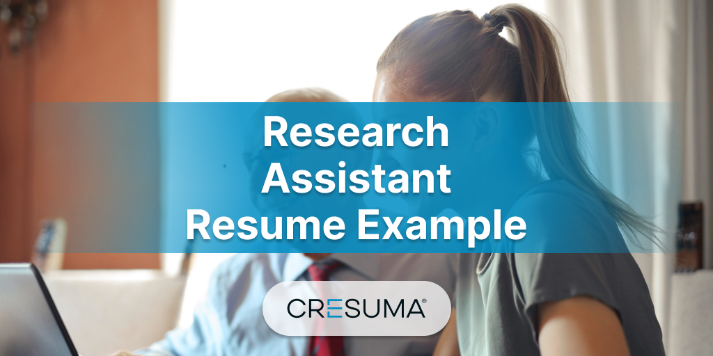 Research Assistant Resume Example [Complete Writing Guide]