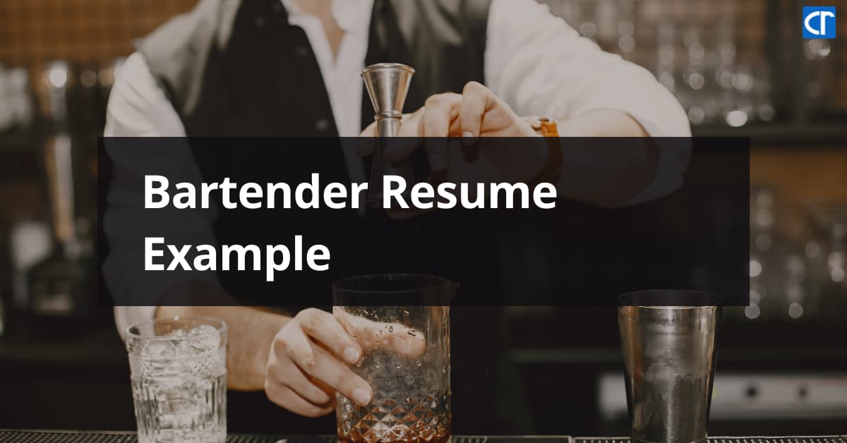Bartender Resume Example with Complete Writing Guide