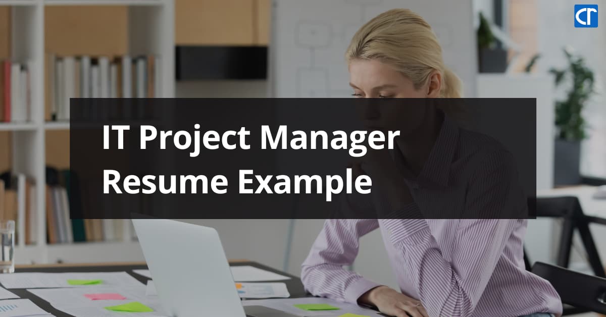 IT Project Manager Resume Example & Writing Guide | Cresuma