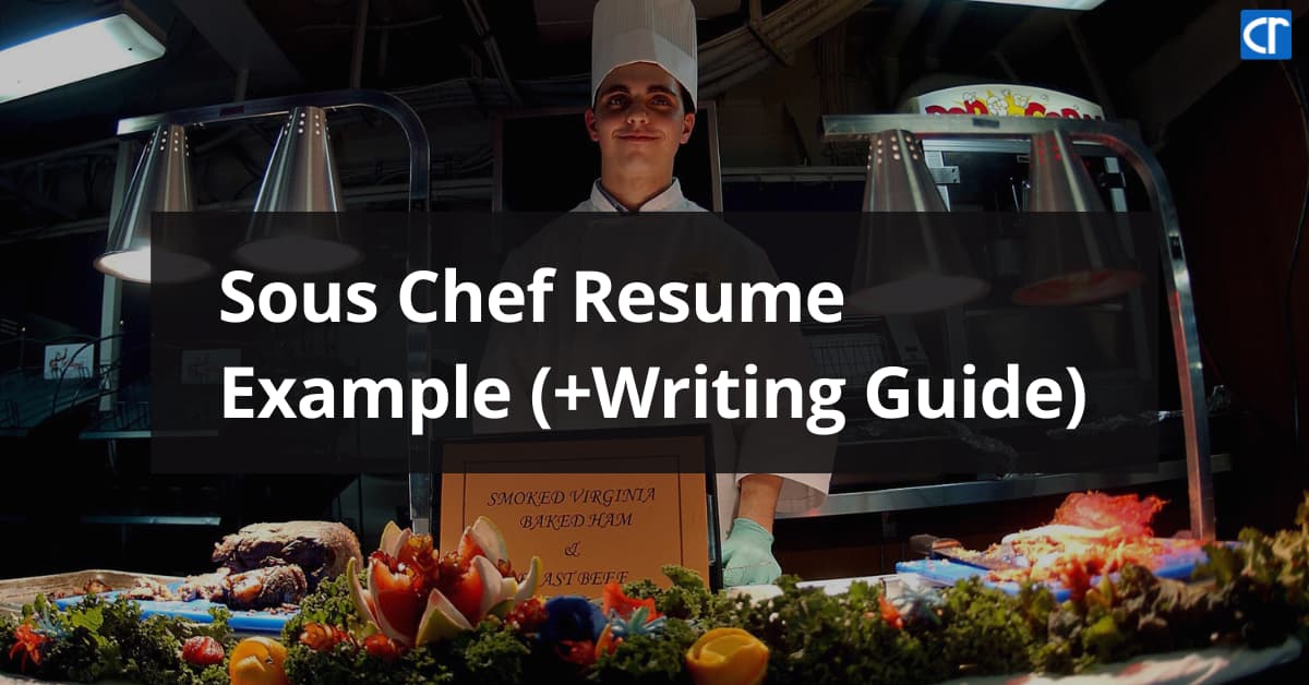 Sous Chef Resume Example & Complete Writing Guide | Cresuma