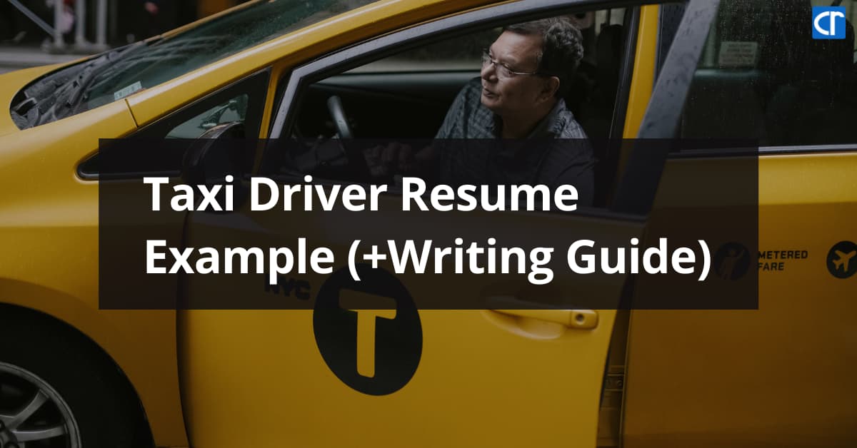 Taxi Driver Resume Example (+Writing Guide) | Cresuma