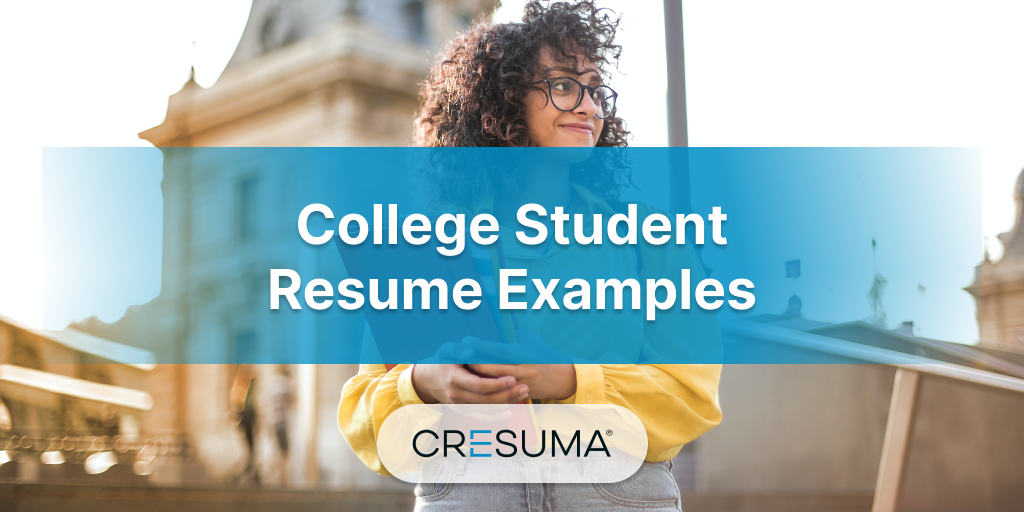 College Student Resume Example with Pro Tips | Cresuma