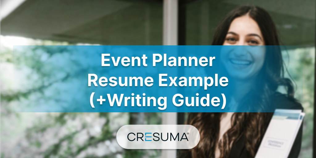 Event Planner Resume Example (+Writing Guide) | Cresuma