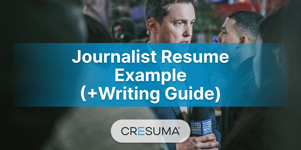 Journalist Resume Example & Writing Guide | Cresuma
