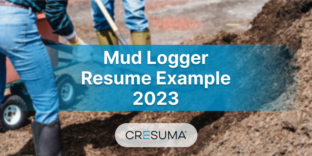 Mud Logger Resume Example 2023