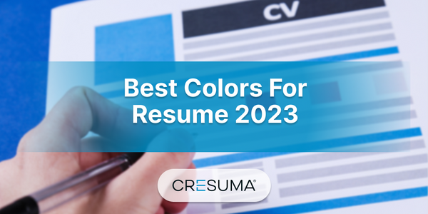 Best Resume Colors 2023 and How to use them | Cresuma
